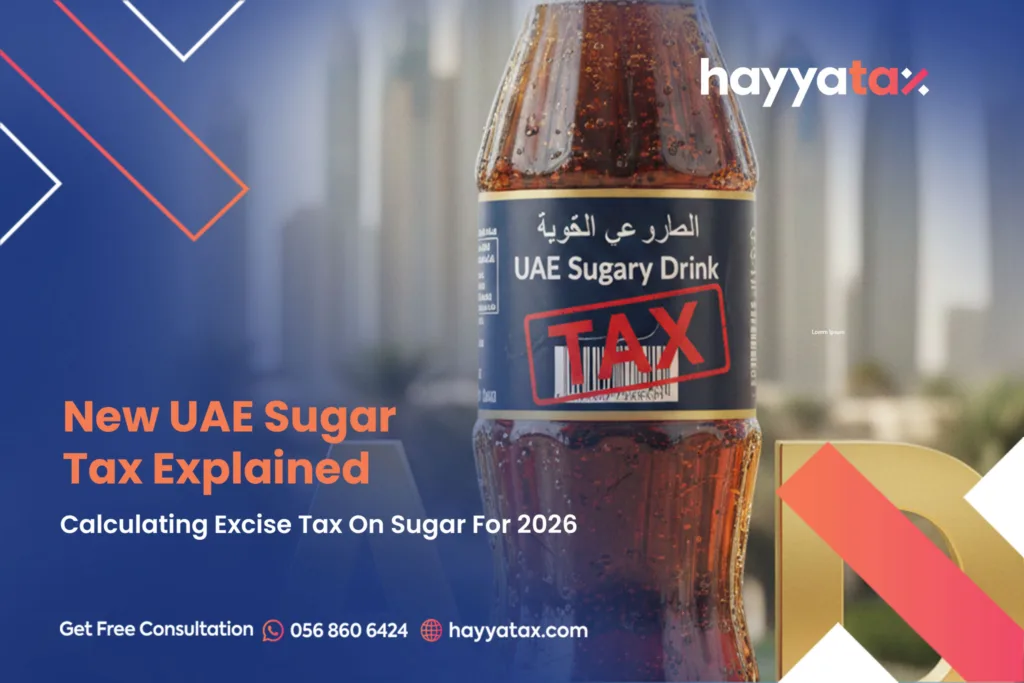 UAE Sugar Tax 2026: New Tiered Sugar-Content Excise Explained ...